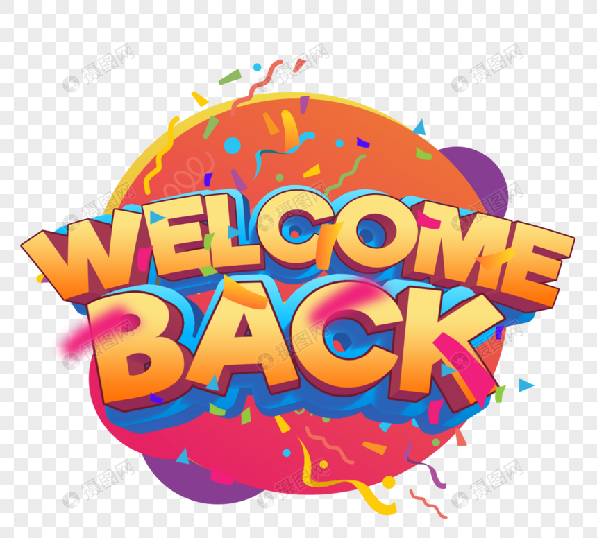 色彩渐变立体风格欢迎回来装饰元素元素素材下载-正版素材401818794-摄图网