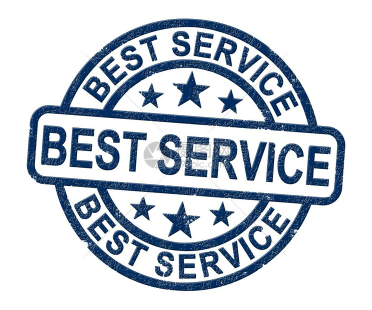 最佳服务概念图标显示商业头等支持最高利率公司的可靠和保证3D插图最佳服务邮票显示顶级客户援助高清图片下载-正版图片307280242-摄图网