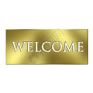 3D 金金欢迎签名黄色写作金属魅力问候语金子访问验收牌匾入口高清图片下载-正版图片320174994-摄图网