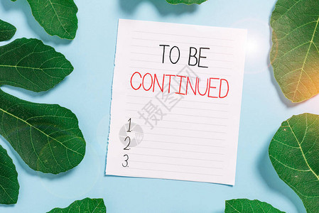 概念含义表示故事在接下来的一集中还在继续action高清图片下载-正版图片503720978-摄图网