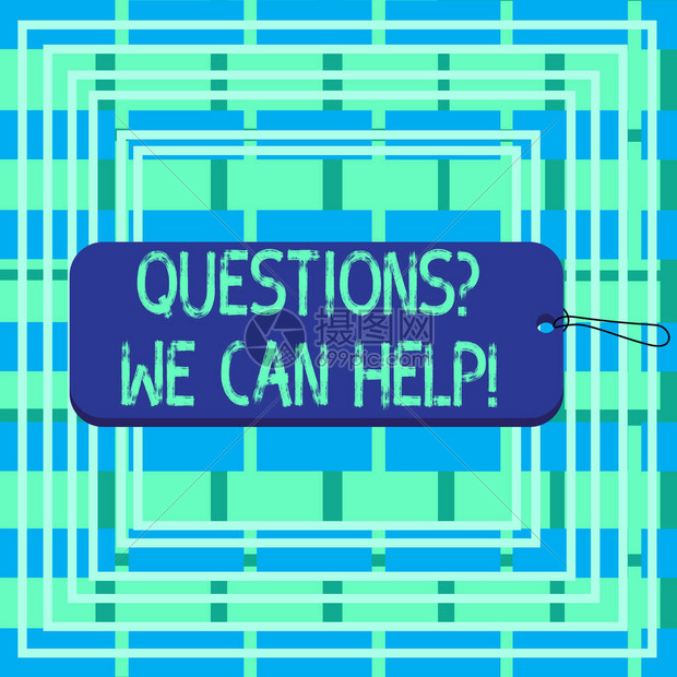显示我们可以帮助的问题的文本符号商业照片展示为那些想知道标签徽章矩形状空白字符串彩色背景高清图片下载-正版图片503763500-摄图网