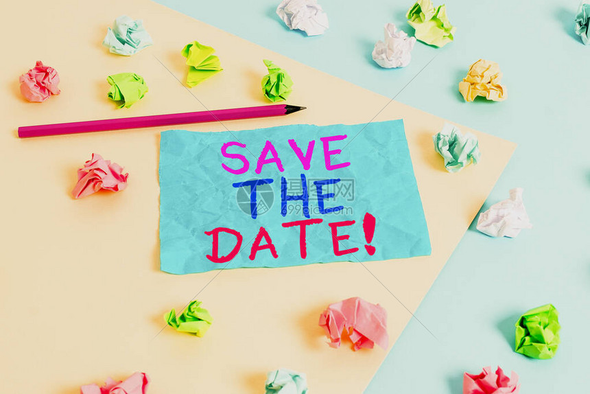 概念手写显示保存日期概念意义在他们的日历上保留提到的未来婚礼日期彩色皱纸空提高清图片下载-正版图片503787777-摄图网