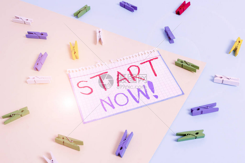 显示StartNow的写作注释商业概念要毫不犹豫地立即工作或做一些事情高清图片下载-正版图片503883888-摄图网