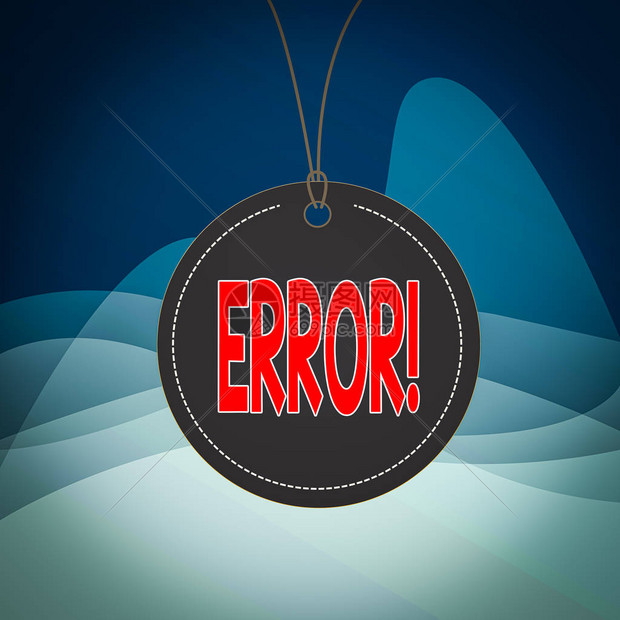 显示错误的书写笔记行为判断或程序错误状态或条件的商业概念标签字符串圆形空标签彩高清图片下载-正版图片504458188-摄图网