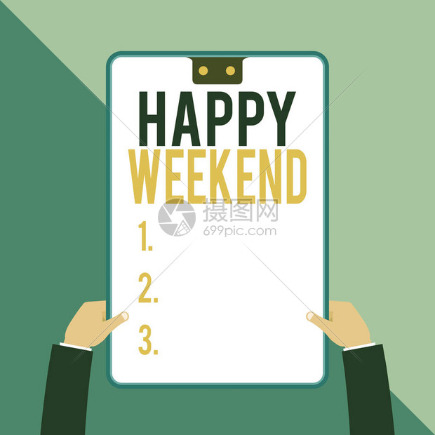 文字书写文本周末快乐商务照片展示欢快的休息日无办公室工作时间度过假期两只手持电子设备几何背景插画图片下载-正版图片504575354-摄图网