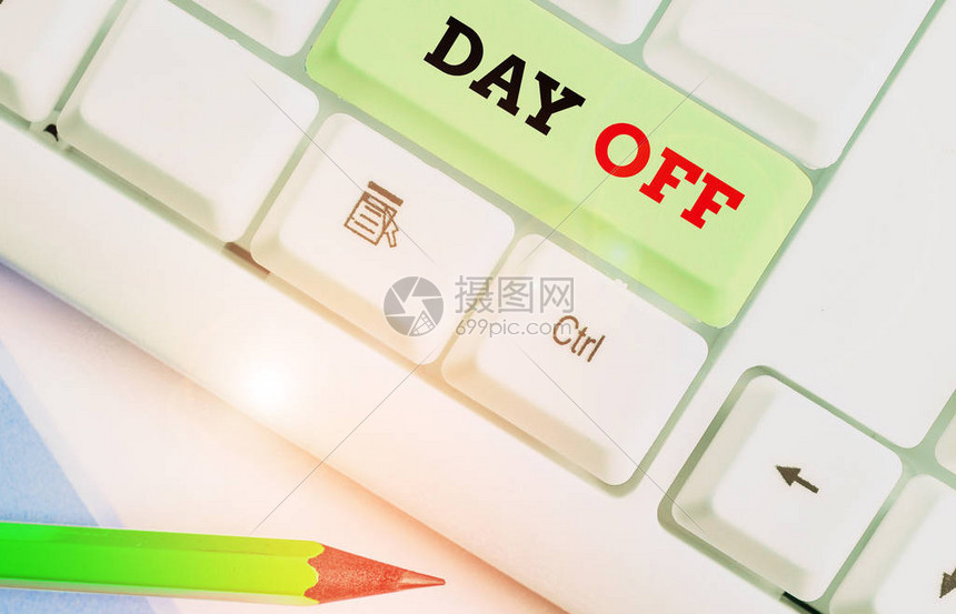 概念手写显示休息日概念意指即使工作日通常也是工作日高清图片下载-正版图片504575454-摄图网
