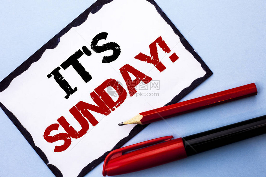 概念手写显示它是星期天电话商务照片文本放松享受假期周末假期休息日放松书面白色便条纸蓝色高清图片下载-正版图片505202375-摄图网