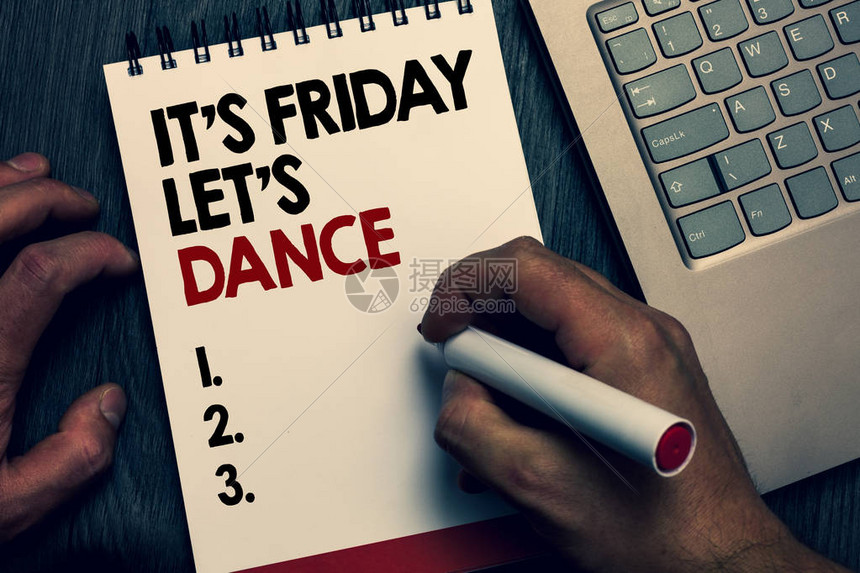 显示ItsisFridayLetDance的文字符号概念照片庆祝开始周末去派对迪斯科音乐在记事本上写字和数字高清图片下载-正版图片 ...