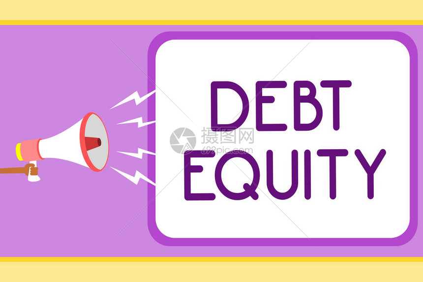 显示债务权益的概念手写展示公司总负债除以股东的商业照片手持扩音器语音气泡信息高清图片下载-正版图片505401304-摄图网