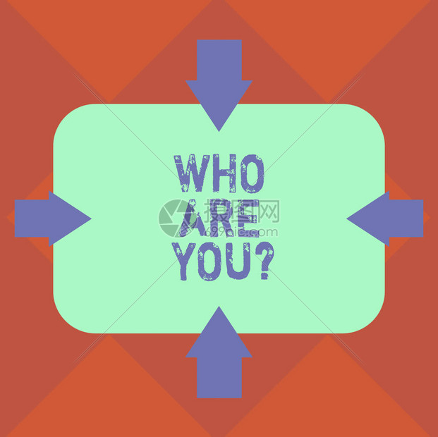 手写文本你是谁的问题概念含义是指在空白矩形状指向内的照片的四个侧面上展示被高清图片下载-正版图片505793378-摄图网