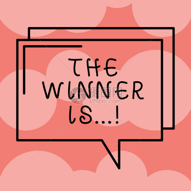 显示获胜者是的书写笔记商业照片展示宣布谁赢得比赛胜利矩形轮廓透明漫画演讲气泡高清图片下载-正版图片505831607-摄图网